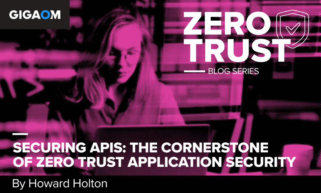 Securing Apis The Cornerstone Of Zero Trust Application Security Nettrix Innovation Limited